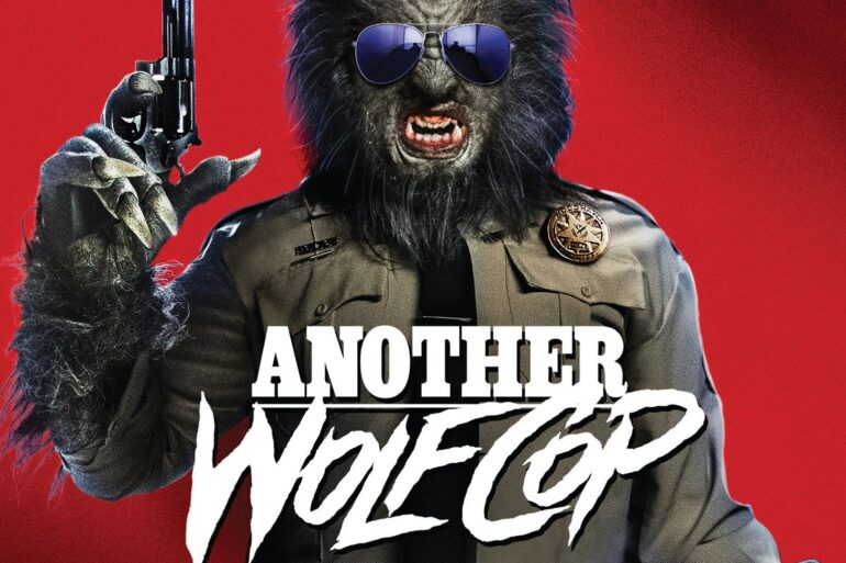 Another Wolfcop (2017) Blu-ray Review - The Movie Elite